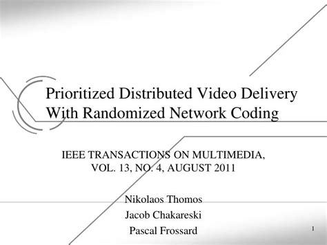 Ppt Prioritized Distributed Video Delivery With Randomized Network