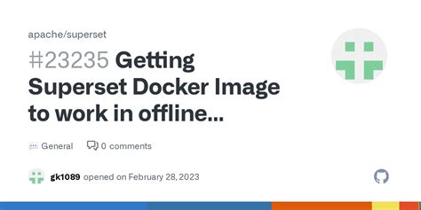Getting Superset Docker Image To Work In Offline Environment Apache