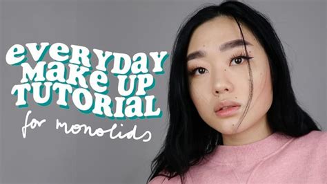 Everyday Make Up Tutorial Monolids Youtube Everyday Make Up