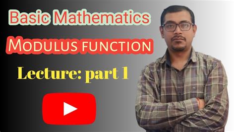 Basic Mathematicsmodulus Functionlecture Part 1 Class 11 Jee Mains