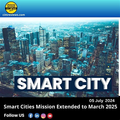 Mission Smart Cities Extends Until March 2025 Cimr