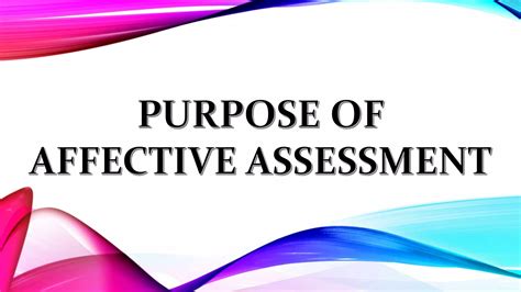 Purpose Of Affective Assessment Pptx