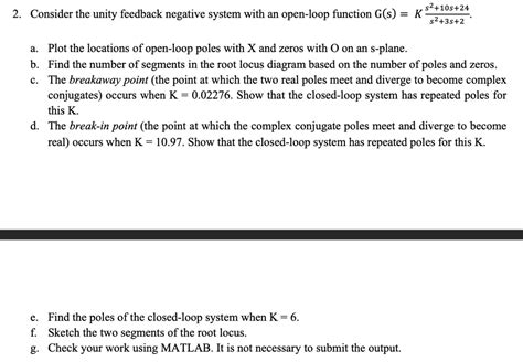 solved s2 10s 24 2 consider the unity feedback negative system with