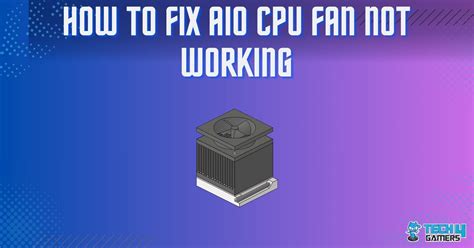 How To Fix AIO CPU Fan Not Working Tech4Gamers