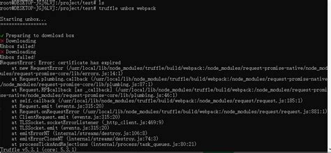 Truffle Unbox Error Certificate Has Expired · Issue 3979 · Trufflesuitetruffle · Github