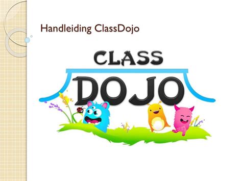 Ppt Handleiding Classdojo Powerpoint Presentation Free Download Id