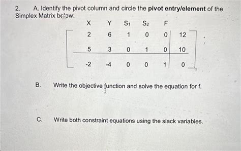 solved 2 a identify the pivot column and circle the pivot