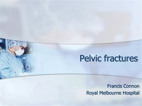 Ppt Pelvic Fractures Powerpoint Presentation Id