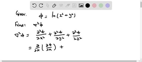 calculate the laplacian ∇ 2 of each of the following scalar fields ln x