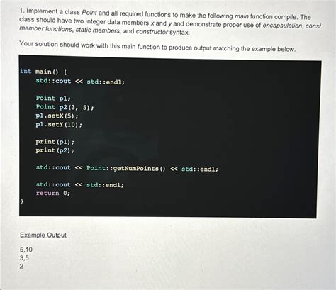 Solved Implement A Class Point And All Required Functions To