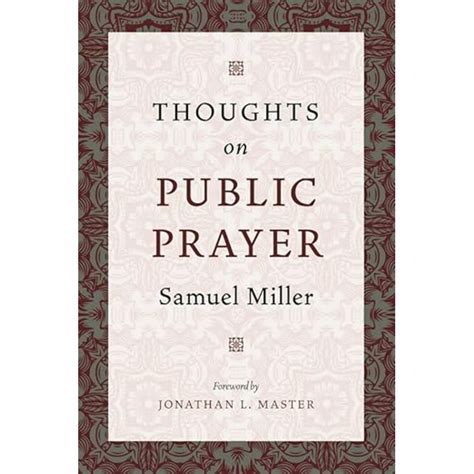 Thoughts On Public Prayer Ministry