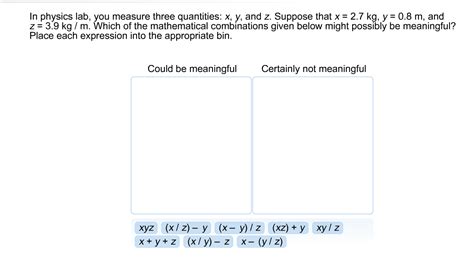 Solved In Physics Lab You Measure Three Quantities X Y