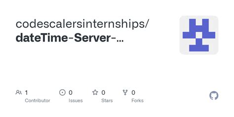 GitHub Codescalersinternships DateTime Server FarahTharwat