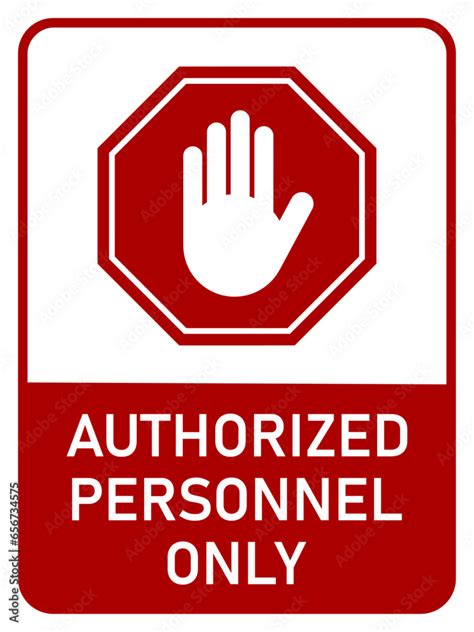 Caution Authorized Personnel Only Warning Sign Icon With Stop Hand
