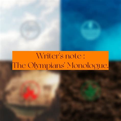 Writers Note The Olympians Monologue By Broken Virtues Medium