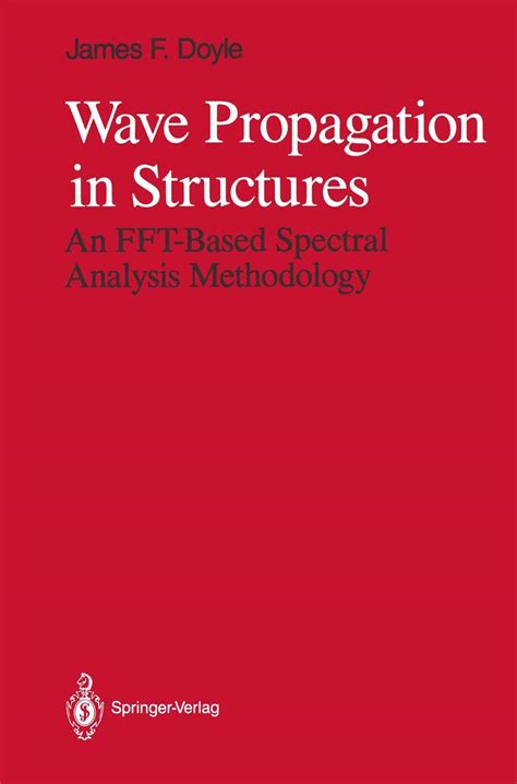 Wave Propagation In Structures An Fft Based Spectral Analysis
