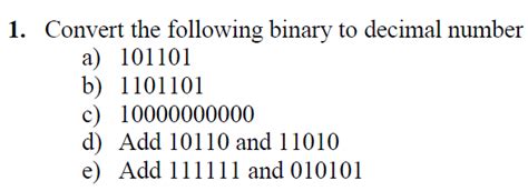 solved 1 convert the following binary to decimal number a