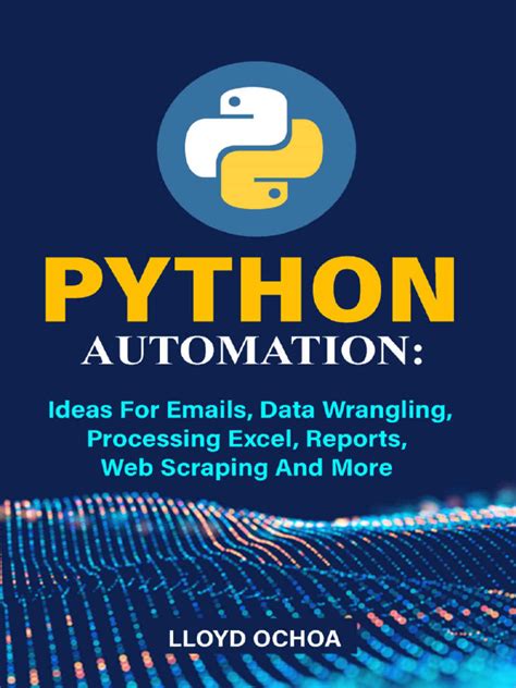 lloyd ochoa python automation ideas for emails data wrangling