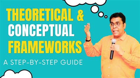 Theoretical And Conceptual Frameworks A Step By Step Guide Youtube