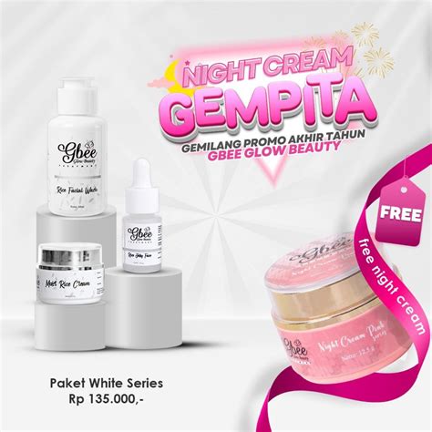 Jual Promo Akhir Tahun Gbee Glow Beauty Paket White Series Treatment