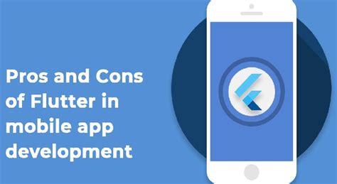 Pros And Cons Of Flutter App Development