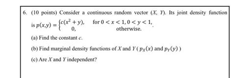 Solved Is Pxy Fx Y 6 10 Points Consider A
