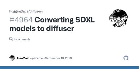 Converting Sdxl Models To Diffuser · Issue 4964 · Huggingface