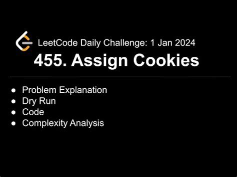 Daily LeetCode Challenge Assign Cookies Explained Solved Jan