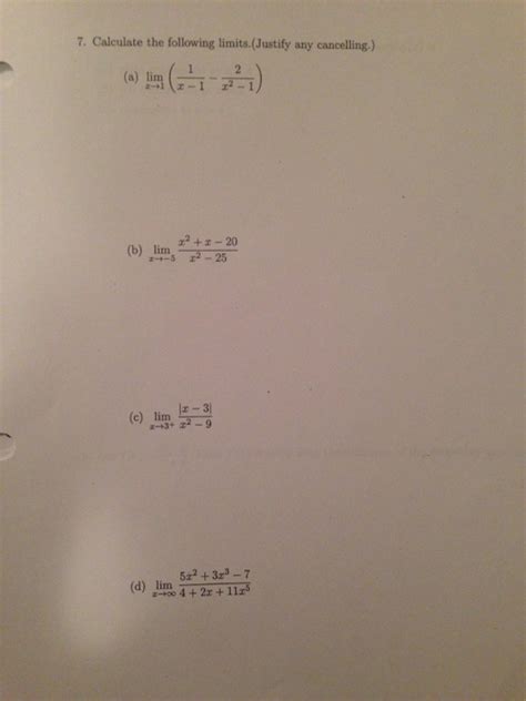 solved 7 calculate the following limits justify any