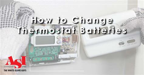 How To Change Thermostat Batteries ASI Hastings