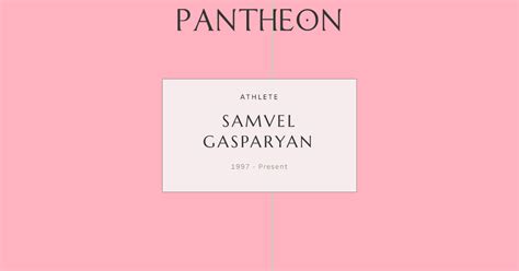 Samvel Gasparyan Biography Pantheon
