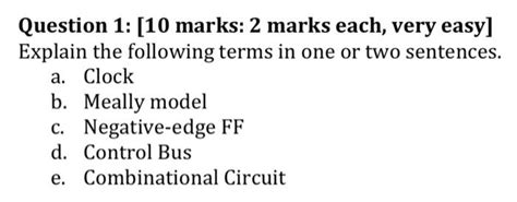 Solved Question Marks Marks Each Very Easy Chegg Com