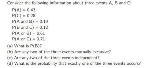 Solved Consider The Following Information About Three Events