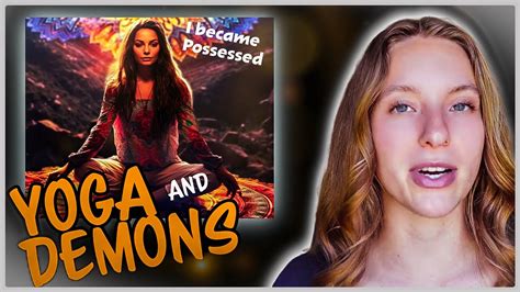 Katarinas Story How Yoga Brought Demons And Jesus Saved Me