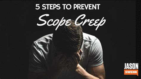 Scope Creep The 5 Steps You Need To Prevent It Creeping Up On Projects