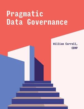 Pragmatic Data Governance Technics Publications