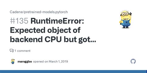 Runtimeerror Expected Object Of Backend Cpu But Got Backend Cuda For Argument Weight