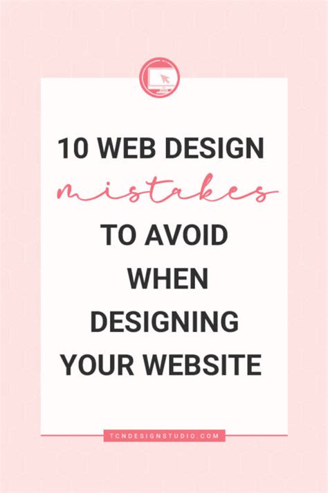 Web Design Mistakes To Avoid When Designing Your Site TCN Design Studio