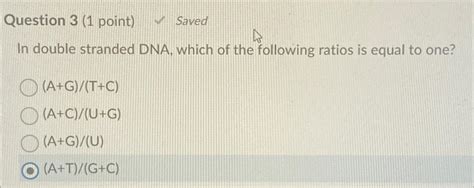 solved question 3 1 ﻿point savedin double stranded dna