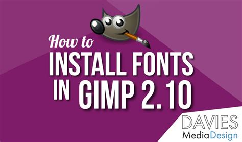 How To Install Fonts In GIMP Davies Media Design
