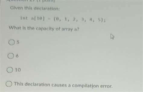 solved given this declaration int a[10] {0 1 2 3 4 5