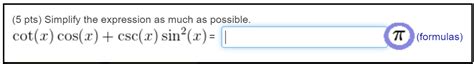 Solved Pts Simplify The Expression As Much As Possible Chegg