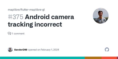 Android Camera Tracking Incorrect Issue Maplibre Flutter Maplibre Gl GitHub