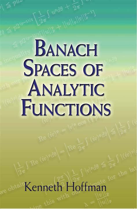 Banach Spaces Of Analytic Functions Ebook By Kenneth Hoffman Epub Rakuten Kobo United States