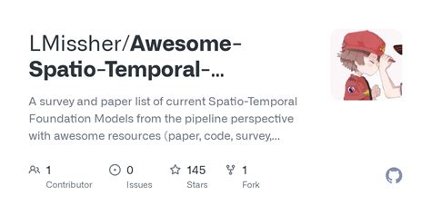 Github Lmissherawesome Spatio Temporal Foundation Models A Survey And Paper List Of Current