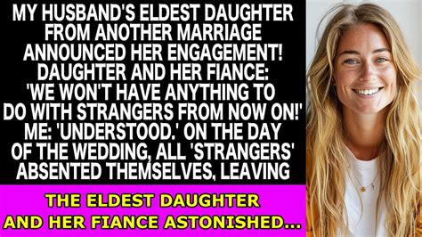 My Stepdaughters Wedding Snub To Strangers Backfired And No One Showed Up Youtube