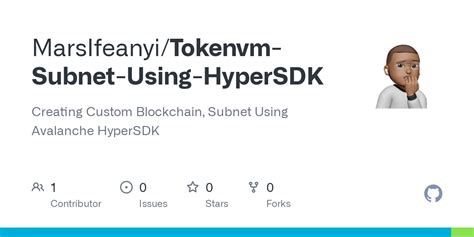 Github Marsifeanyi Tokenvm Subnet Using Hypersdk Creating Custom