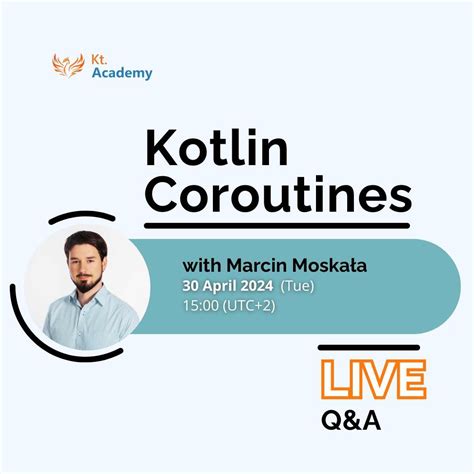 kt academy on linkedin live qanda after the kotlin coroutines open