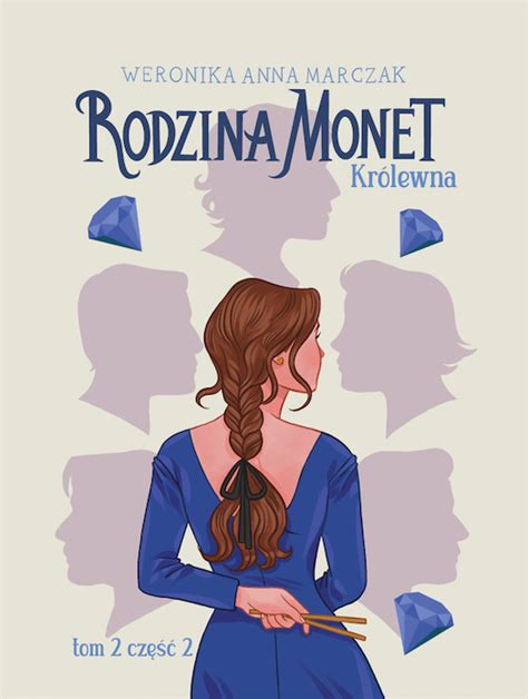 Rodzina Monet Kr Lewna Cz Ii You Ya