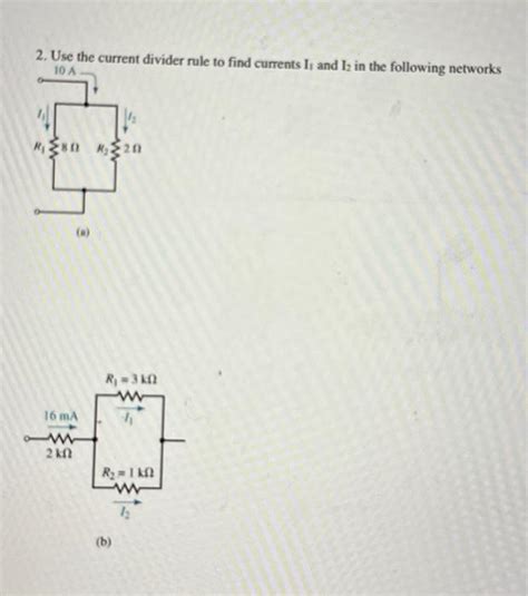 Solved Use The Current Divider Rule To Find Currents I Chegg Com